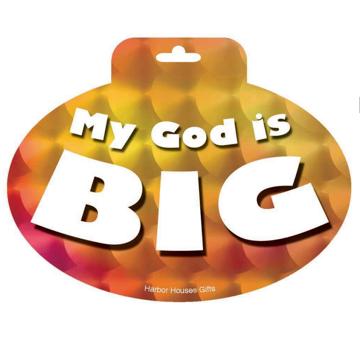 My God Is Big Holographic Sticker – Simply Uncaged Christian Gifts